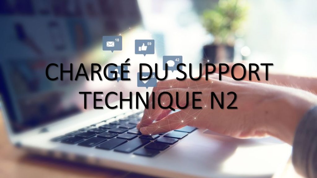 CHARGÉ DU SUPPORT TECHNIQUE N2 - RED TIC