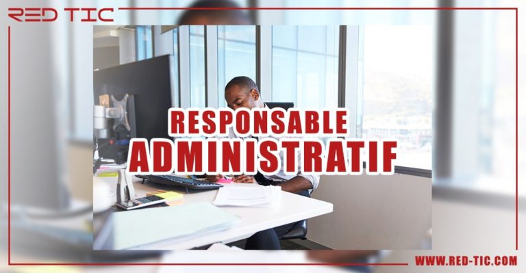 RESPONSABLE ADMINISTRATIF - RED TIC