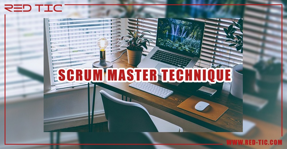SCRUM MASTER TECHNIQUE - RED TIC