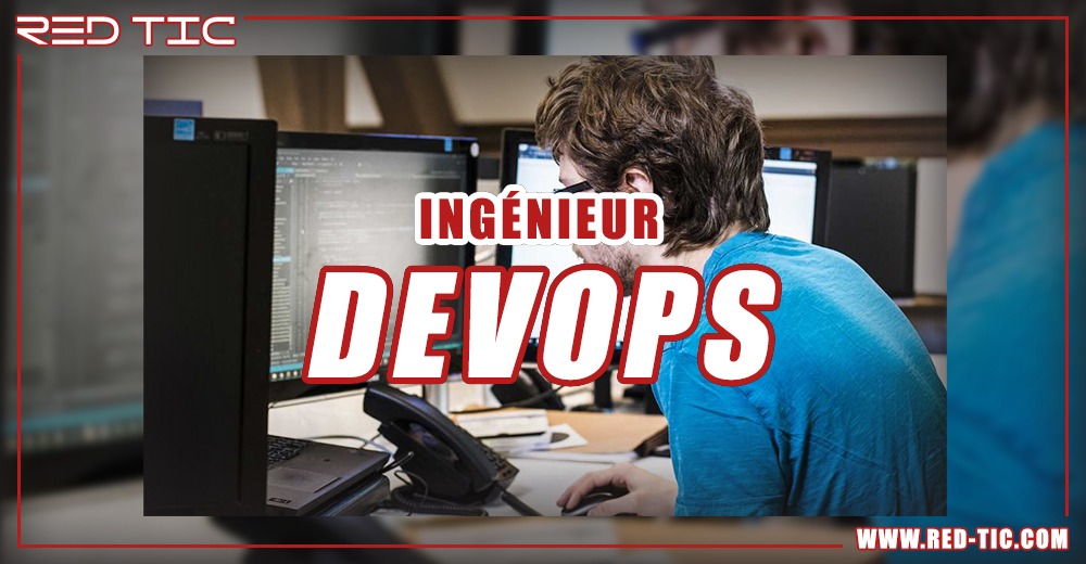 INGÉNIEUR DEVOPS - RED TIC
