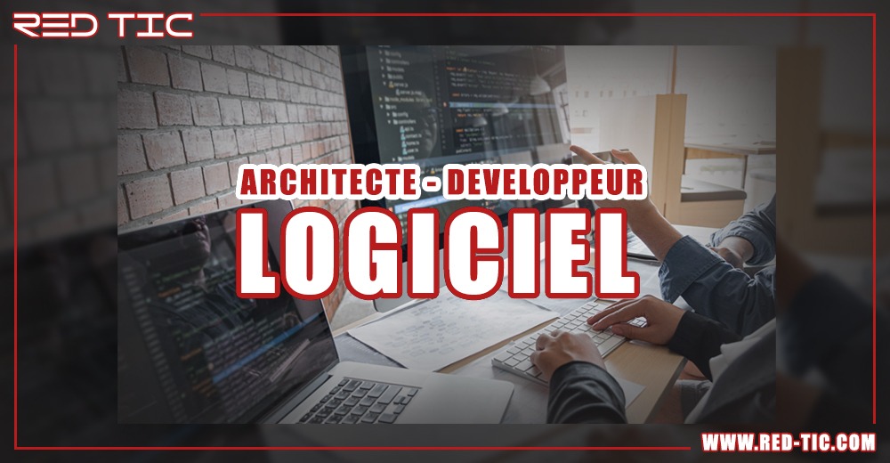 ARCHITECTE - DÉVELOPPEUR LOGICIEL - RED TIC