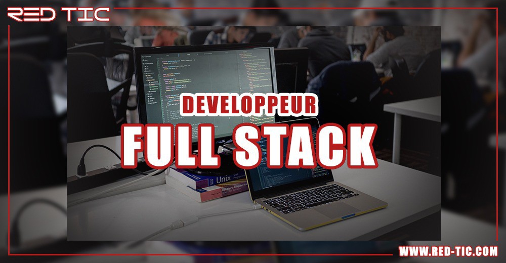 DÉVELOPPEUR FULL STACK - RED TIC