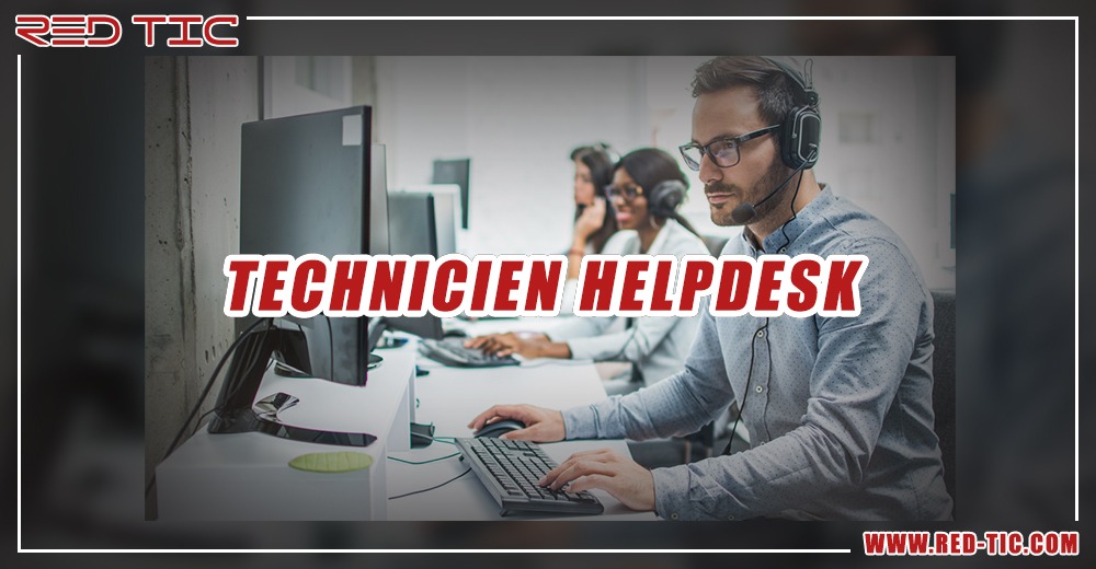 TECHNICIEN HELPDESK - RED TIC