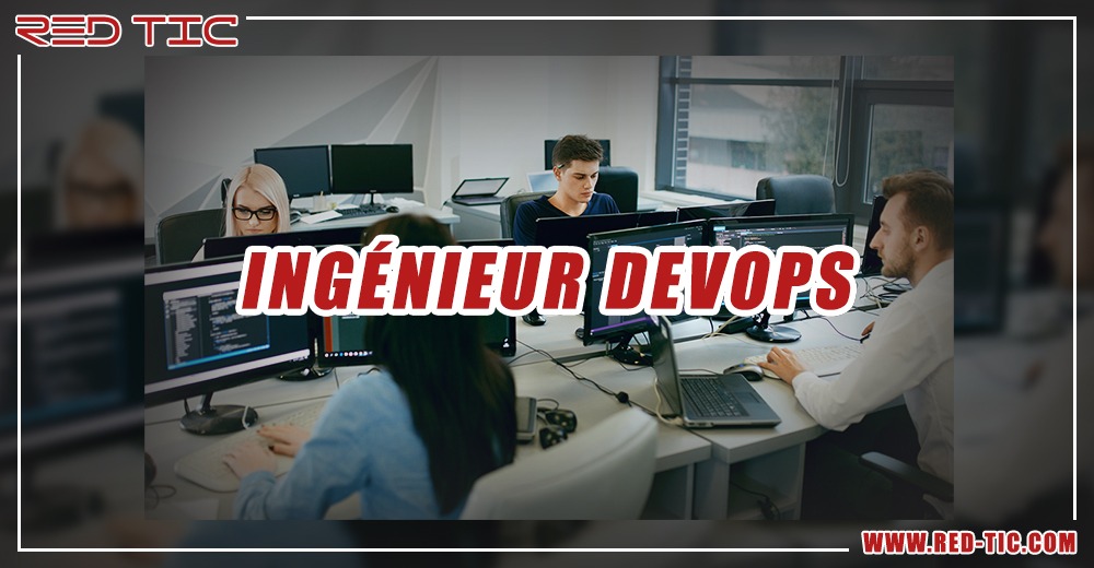 INGÉNIEUR DEVOPS - RED TIC