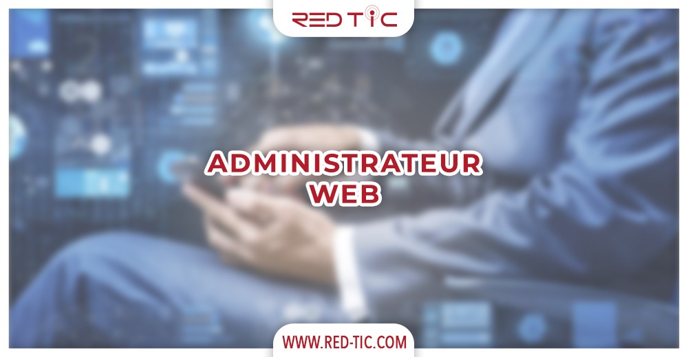 ADMINISTRATEUR WEB - RED TIC