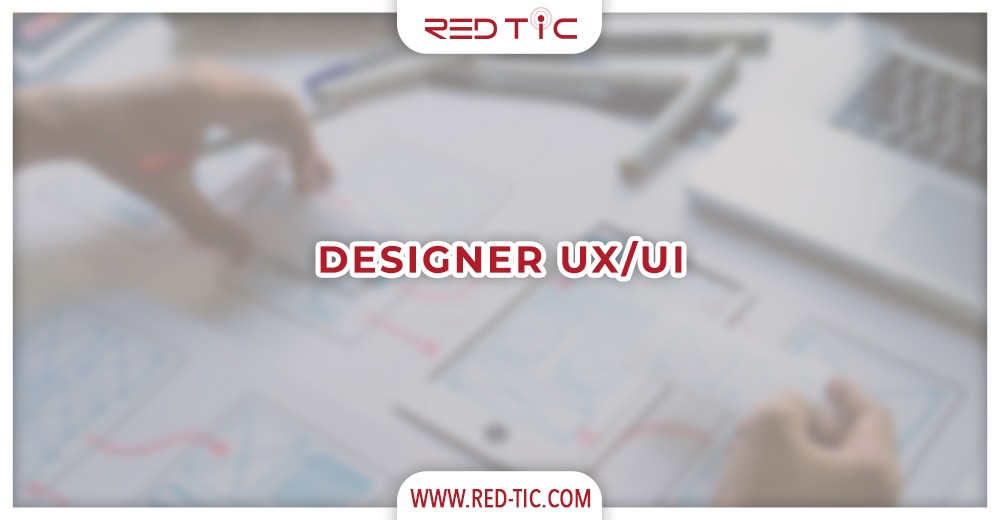 UX/UI DESIGNER - RED TIC