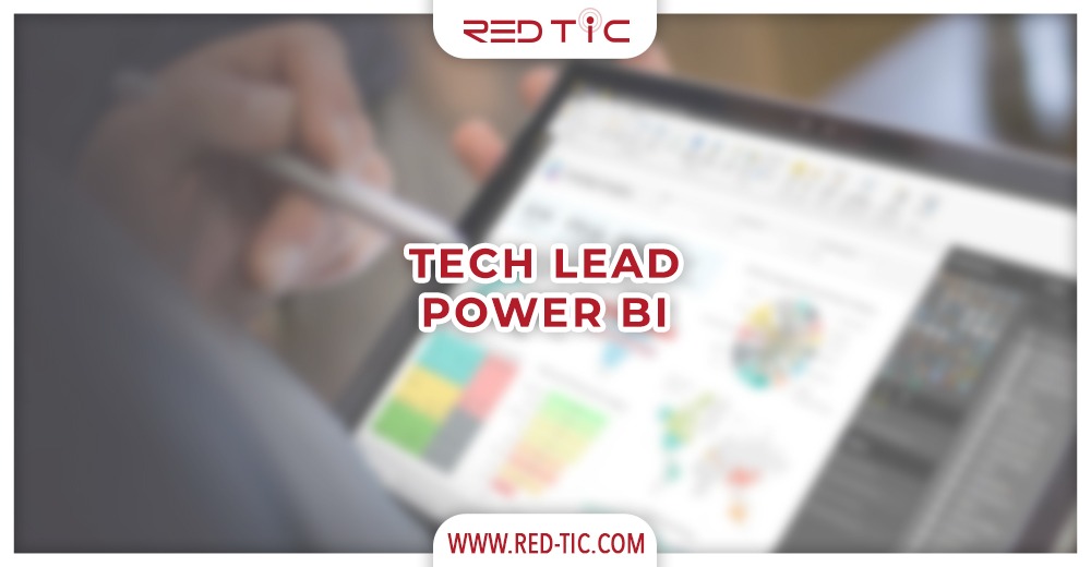 TECH LEAD - POWER BI - RED TIC
