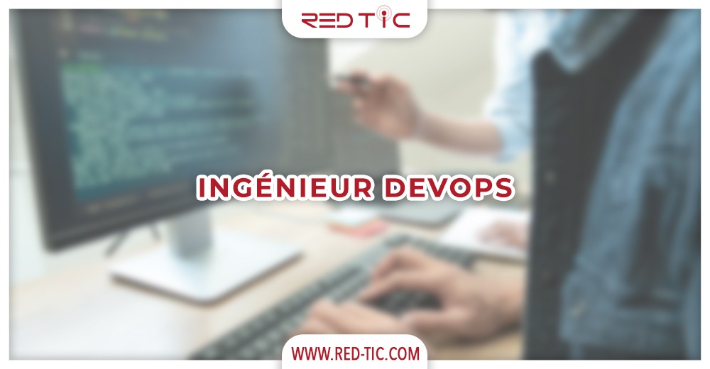 INGÉNIEUR DEVOPS - RED TIC