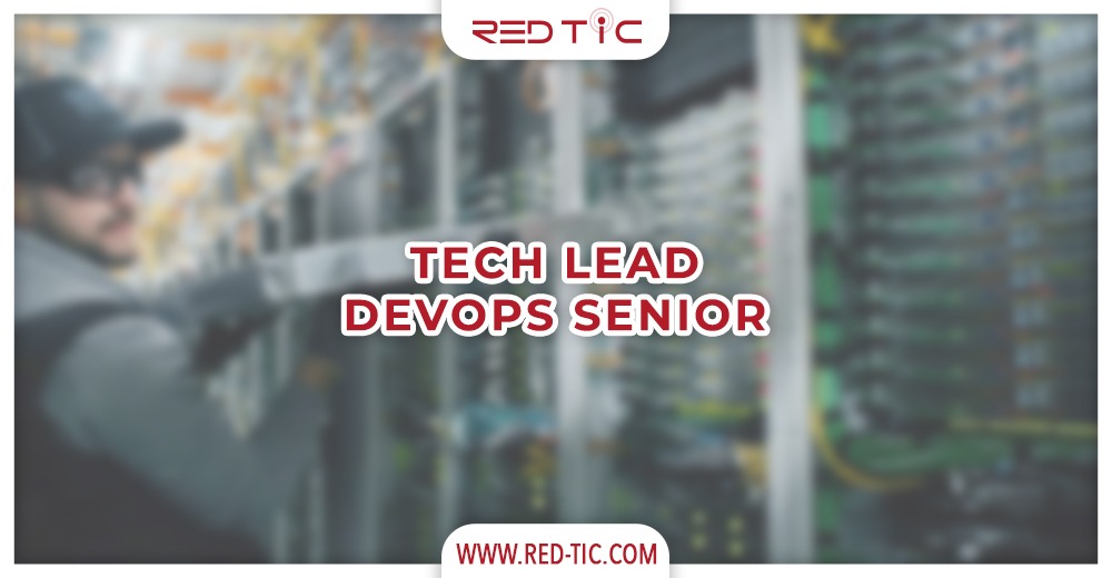 TECH LEAD DEVOPS SENIOR - RED TIC
