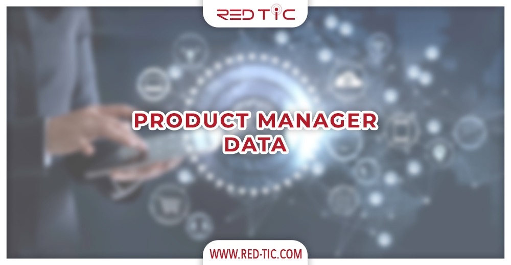 PRODUCT MANAGER DATA - RED TIC