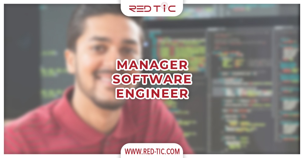 MANAGER SOFTWARE ENGINEER - RED TIC