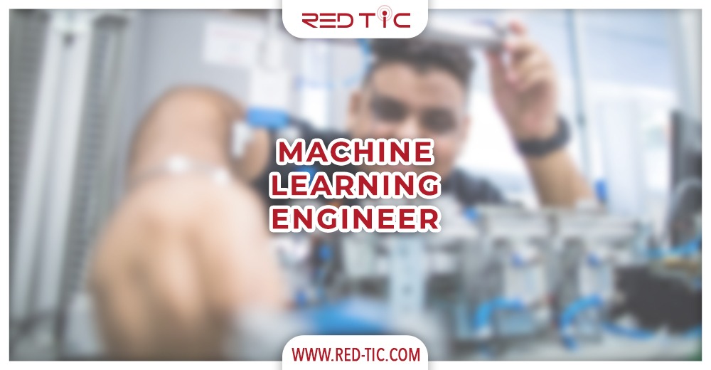 MACHINE LEARNING ENGINEER - RED TIC