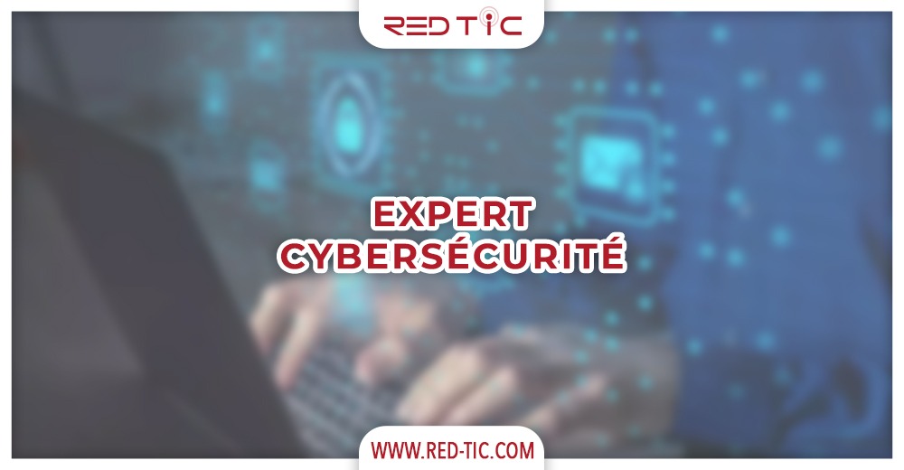 EXPERT CYBERSÉCURITÉ - RED TIC
