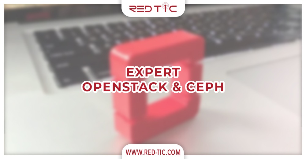 EXPERT OPENSTACK & CEPH - RED TIC